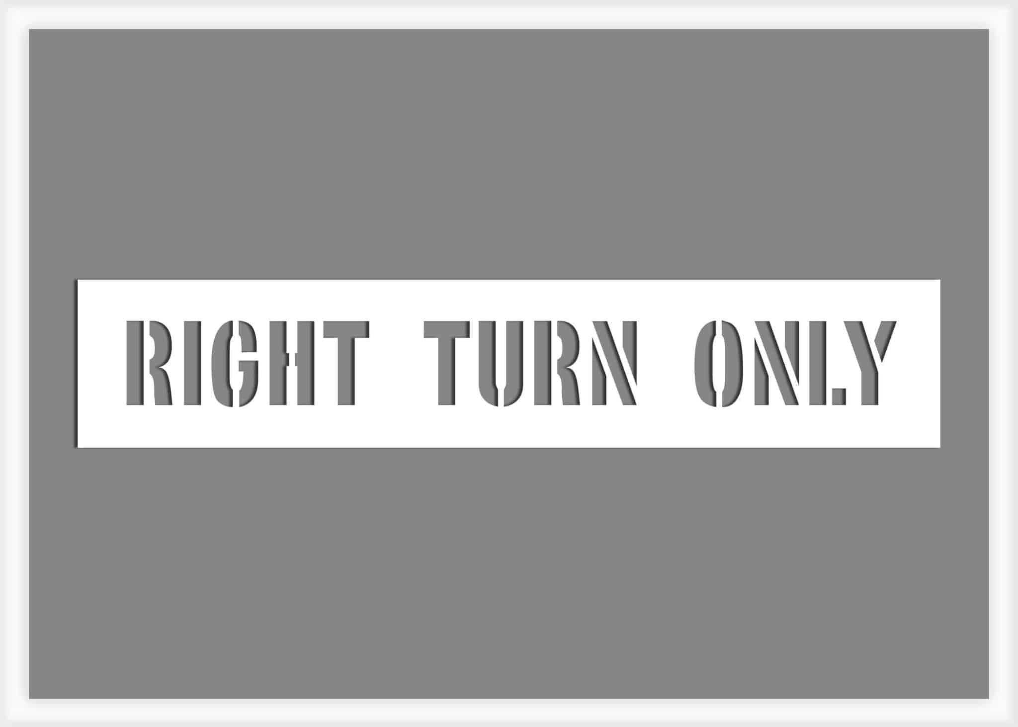 Right Turn Only Stencil | Pavement Stencils | Stencils Online