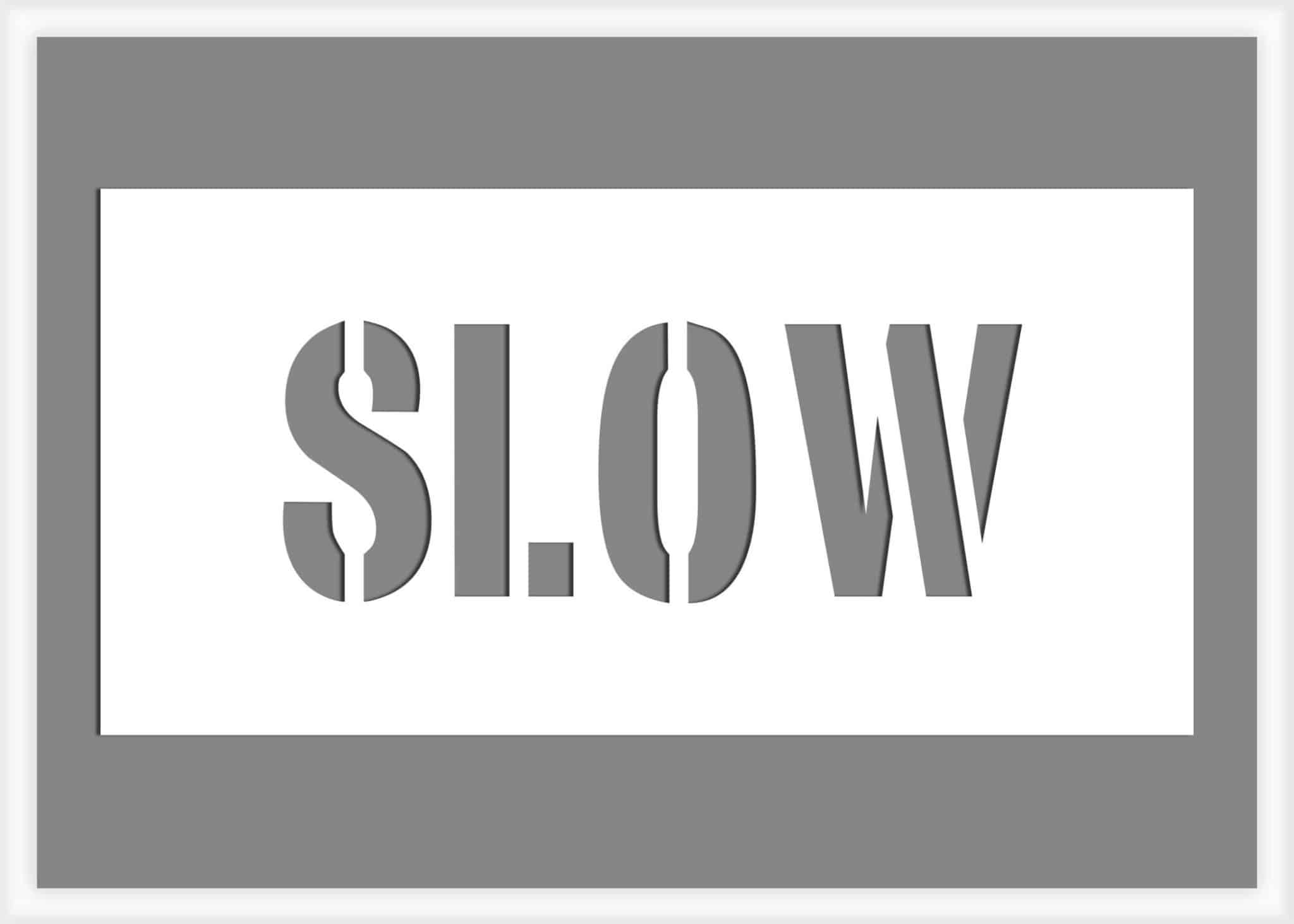 The Word Slow