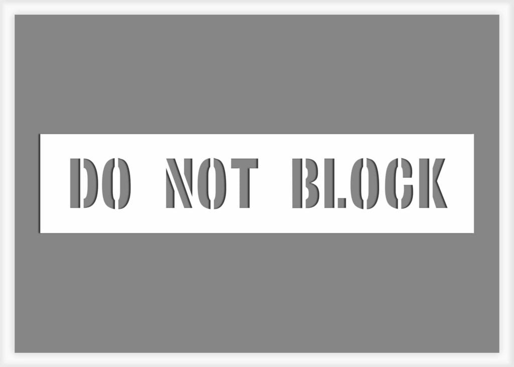 Do Not Block Stencil | Parking Lot Stencils | Stencils Online