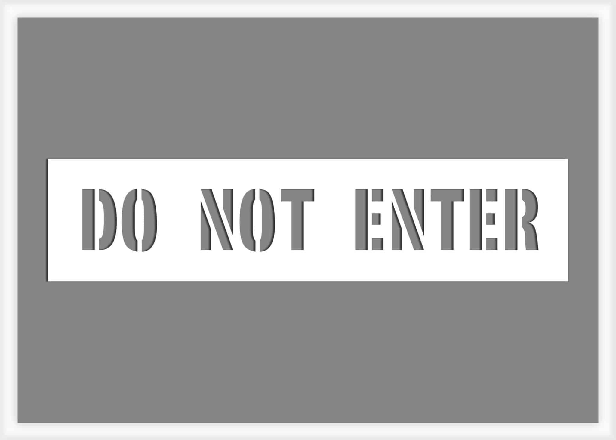 Do Not Enter Stencil | Parking Lot Stencils | Stencils Online